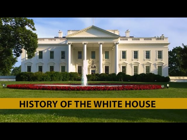 History of the White House - Backin History Online